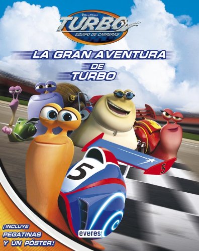 La gran aventura de Turbo: ¡Incluye pegatinas y un póster! by ...
