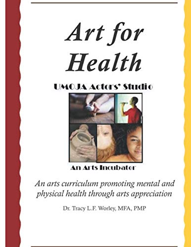 Art for Health: an arts curriculum promoting mental and physical health ...