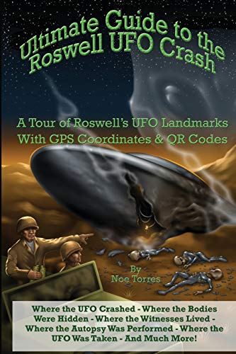 Ultimate Guide to the Roswell UFO Crash: A Tour of Roswell's UFO ...