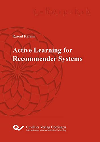 Active Learning for Recommender Systems by Rasoul Karimi | Goodreads