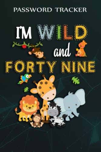 Password Tracker :I'm Wild and Forty Nine Zoo Theme Birthday Safari ...