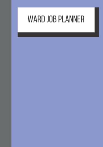 Ward Job Planner by Adam Burton | Goodreads