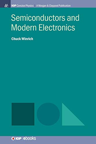 Semiconductors and Modern Electronics by Chuck Winrich | Goodreads