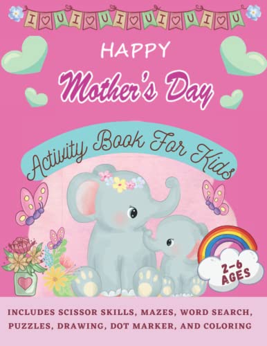 Funny and Happy Mother's Day Activity & Coloring Book for Kids: Ages 2 ...