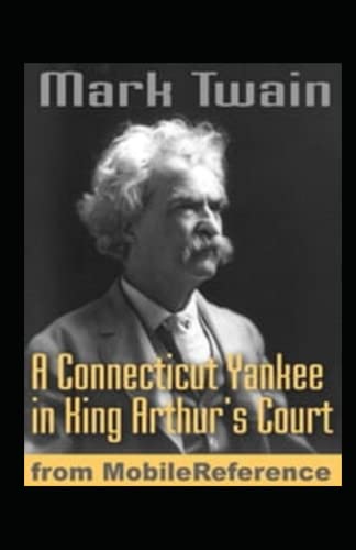 A Connecticut Yankee in King Arthurs Court by Mark Twain | Goodreads