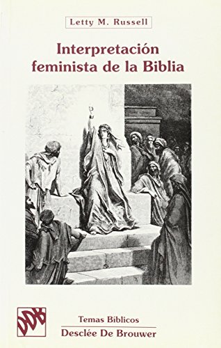 Interpretación feminista de la Biblia (Temas bíblicos) by Letty M ...