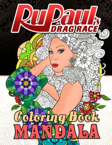 Rupauls Mandala Coloring Book: Rupauls Mandala Drag Mandela Race ...