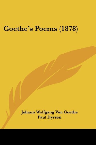 Goethe's Poems (1878) by Johann Wolfgang von Goethe | Goodreads
