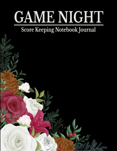 Game Night Score Keeping Notebook Journal: Gaming Log For Many Family ...
