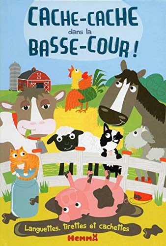 Cache-cache dans la basse-cour ! (Languettes, tirettes et cachettes) by ...