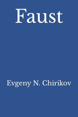Faust by Evgeny N. Chirikov | Goodreads