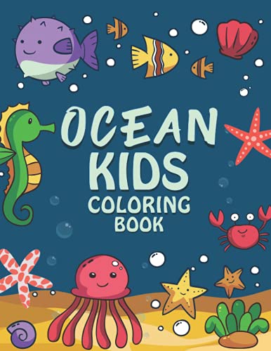 Ocean Kids Coloring Book: An Ocean Coloring Book For Kids With Fun ...