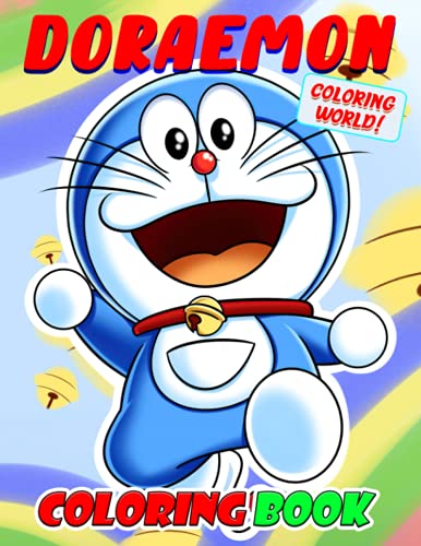 Coloring World! - Doraemon Coloring Book: Enjoy Life With Colors And ...