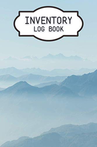 Inventory Log Book: Organizer Log Book for Business and Home 120 Pages ...