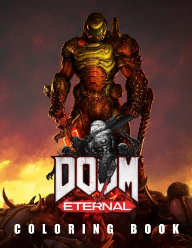Doom Eternal Coloring Book: Awesome coloring books, vivid illustrations ...