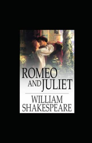 Romeo and Juliet: Annotated by William Shakespeare | Goodreads