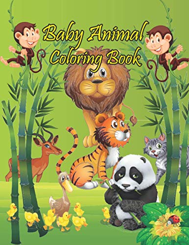 Baby Animal Coloring Book: Animal Coloring Book for Kids Preschoolers ...