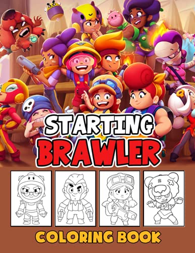 Starting Brawler Coloring Book: An Interesting Coloring Book With Many ...