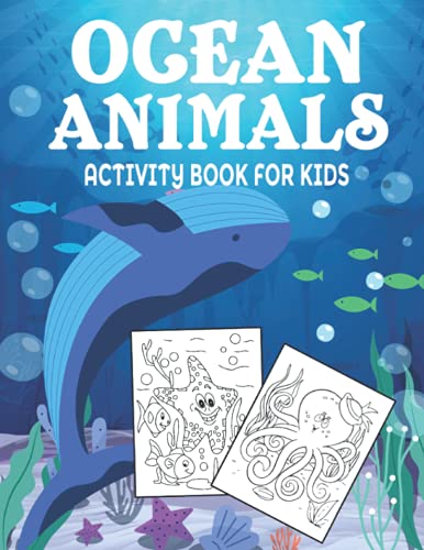 Ocean Animals Activity Book For Kids: Fun & Easy Ocean Coloring Book ...
