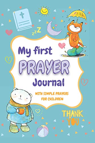 My First Prayer Journal - With Simple Prayers for Children: Catholic ...