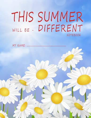 THIS SUMMER WILL BE DIFFERENT NOTEBOOK: let be this summer different ...