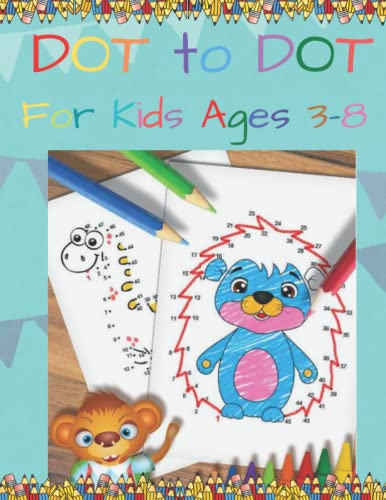 DOT to DOT for Kids Ages 3-8: Activity and Coloring book with Animals ...