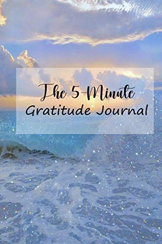 The 5-Minute Gratitude Journal: A 59 Week Guide To Cultivate An ...