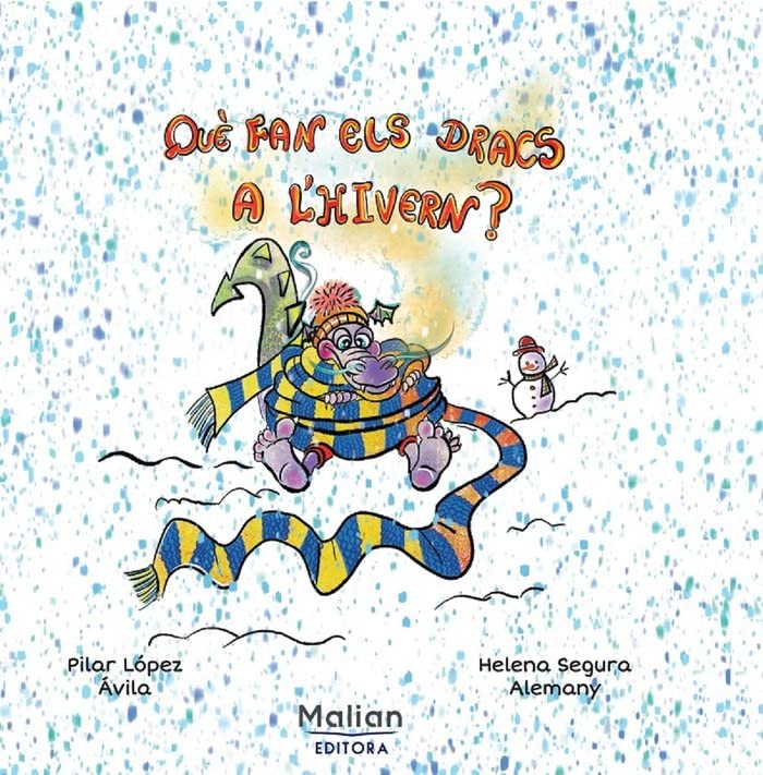 QUÈ FAN ELS DRACS A L'HIVERN? by Pilar López Ávila | Goodreads