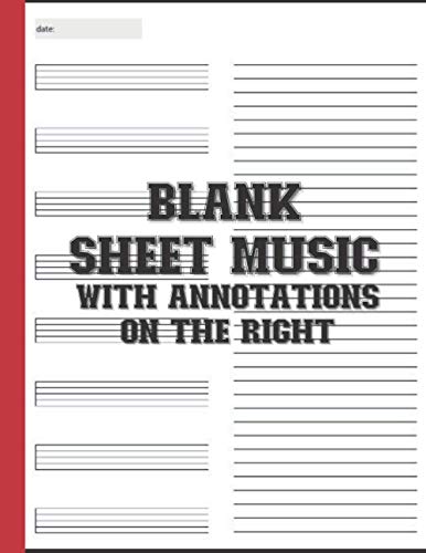 Blank Sheet Music Journal With Annotations On The Right: 8 Staff, Music ...