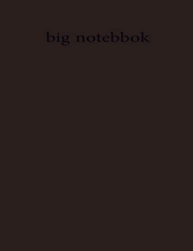 big notebook: giant notebook 500 pages with size 8.5×11 inches by mehdi ...