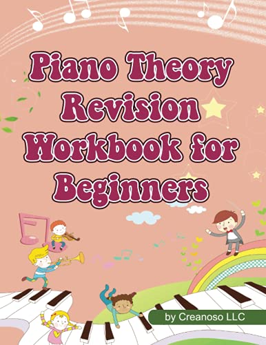 Piano Theory Revision Workbook for Beginners by Creanoso LLC | Goodreads