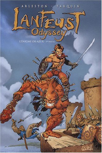 Lanfeust odyssey : Volume 1, L'énigme Or-Azur by Christophe Arleston ...