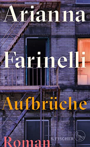 Aufbrüche: Roman (German Edition) by Arianna Farinelli | Goodreads
