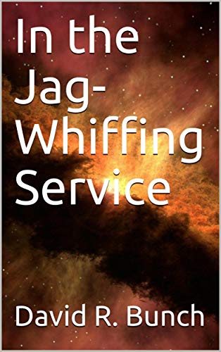 In the Jag-Whiffing Service by David R. Bunch | Goodreads