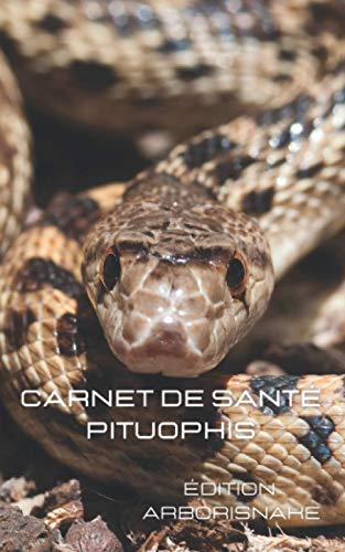 carnet de santé Pituophis: 200 pages HQ à compléter by arborisnake ...