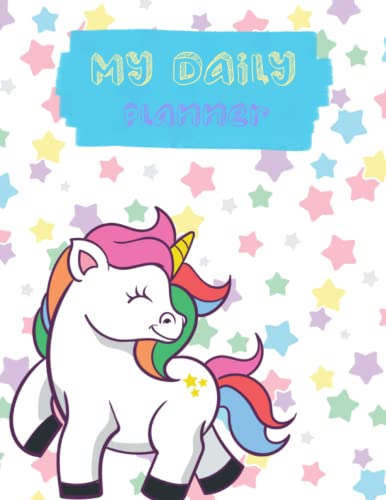 My Daily Planner: A fun Unicorn themed notebook journal to get and keep ...