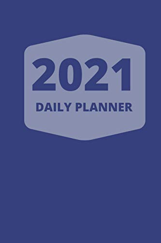 2021 Daily Planner: 365 Days Hourly Appointment Scheduler With Notes ...
