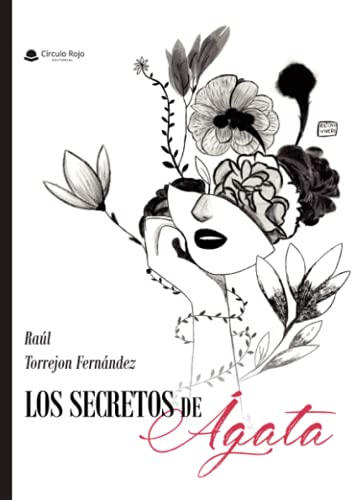 Los secretos de Agata (Spanish Edition) by Raúl Torrejón Fernández ...