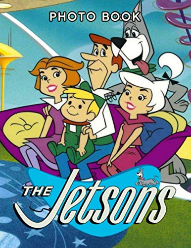 Jetsons Photo Book: Amazing 20 Photo Pages Books For Kid And Adult by ...