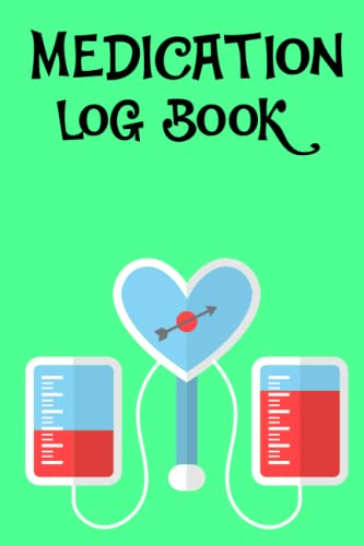 Medication Log Book: Daily Medication Log book | Pill Log Book To Keep ...