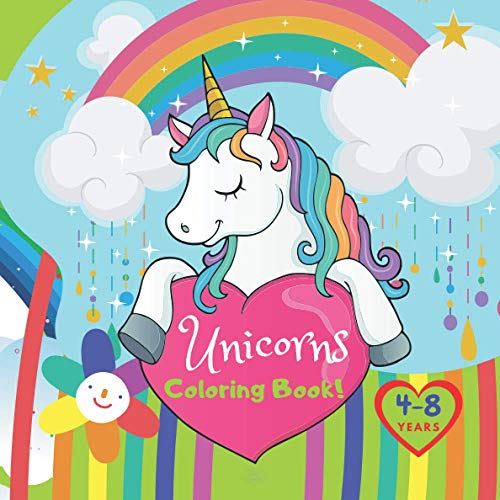 Unicorns Coloring Book !: For Kids ages 4-8 . Dive into the of ...