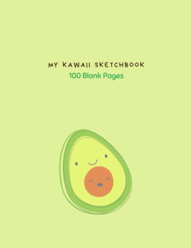 Kawaii Sketchbook for Kids: Kawaii Avocado | Cute Sketch book with a ...