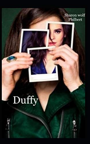 Duffy (French Edition) by Sharon Wolff-Philbert | Goodreads