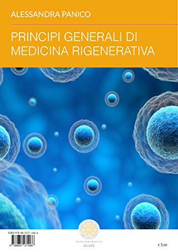 Principi generali di Medicina Rigenerativa by Alessandra Panico | Goodreads
