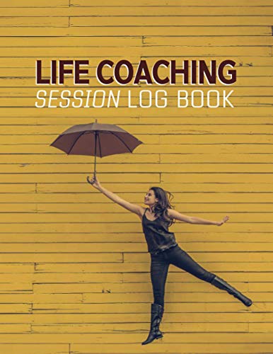 Life Coaching Session Log Book: Life Coaching Session Appointment ...