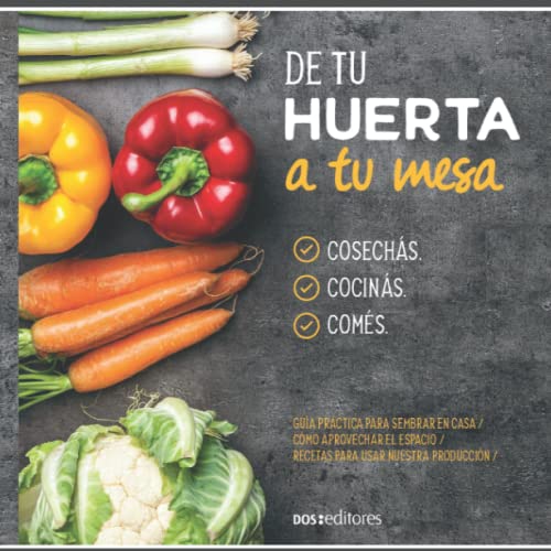 De tu huerta a tu mesa (Spanish Edition) by Pilar Moreno | Goodreads