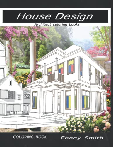 House Design Coloring Book Architect coloring books: The house coloring ...