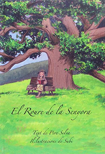 El roure de la senyora by Pere Selva | Goodreads