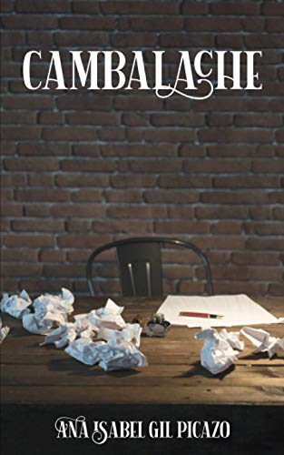 Cambalache (Spanish Edition) by Ana Isabel Gil Picazo | Goodreads