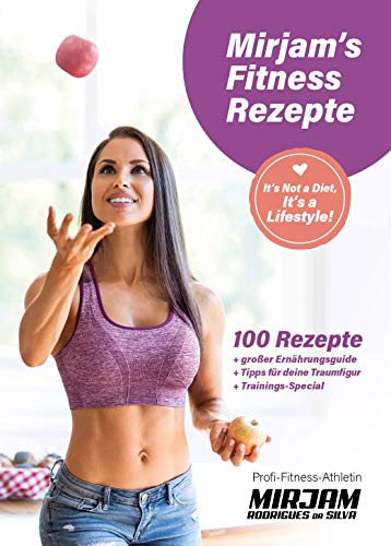 Mirjam's Fitness Rezepte by Mirjam Rodrigues da Silva | Goodreads